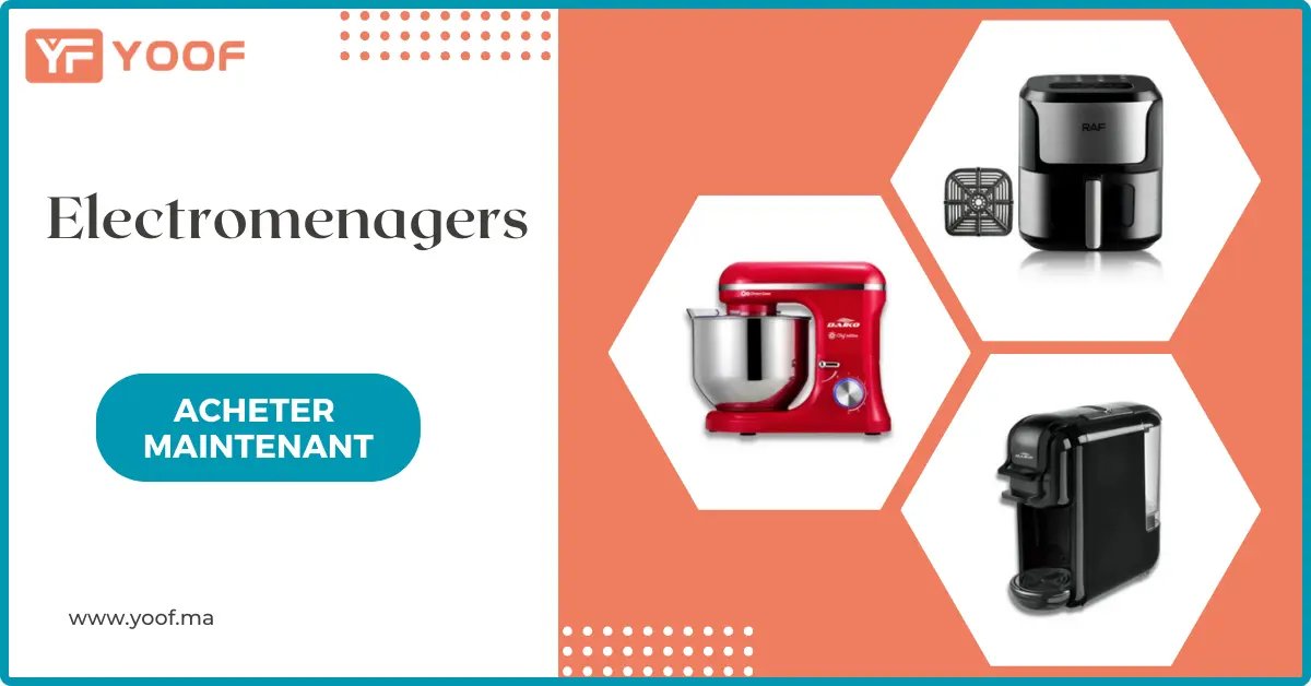 Électroménagers prix Maroc pas cher – YOOF